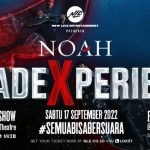 Broadcastmagz – NOAH DekadeXperience – Selebrasi 10 Tahun Perjalanan Dengan Show 2 Experience