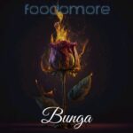 Broadcastmagz – FooDoMore Rilis Single “Bunga”